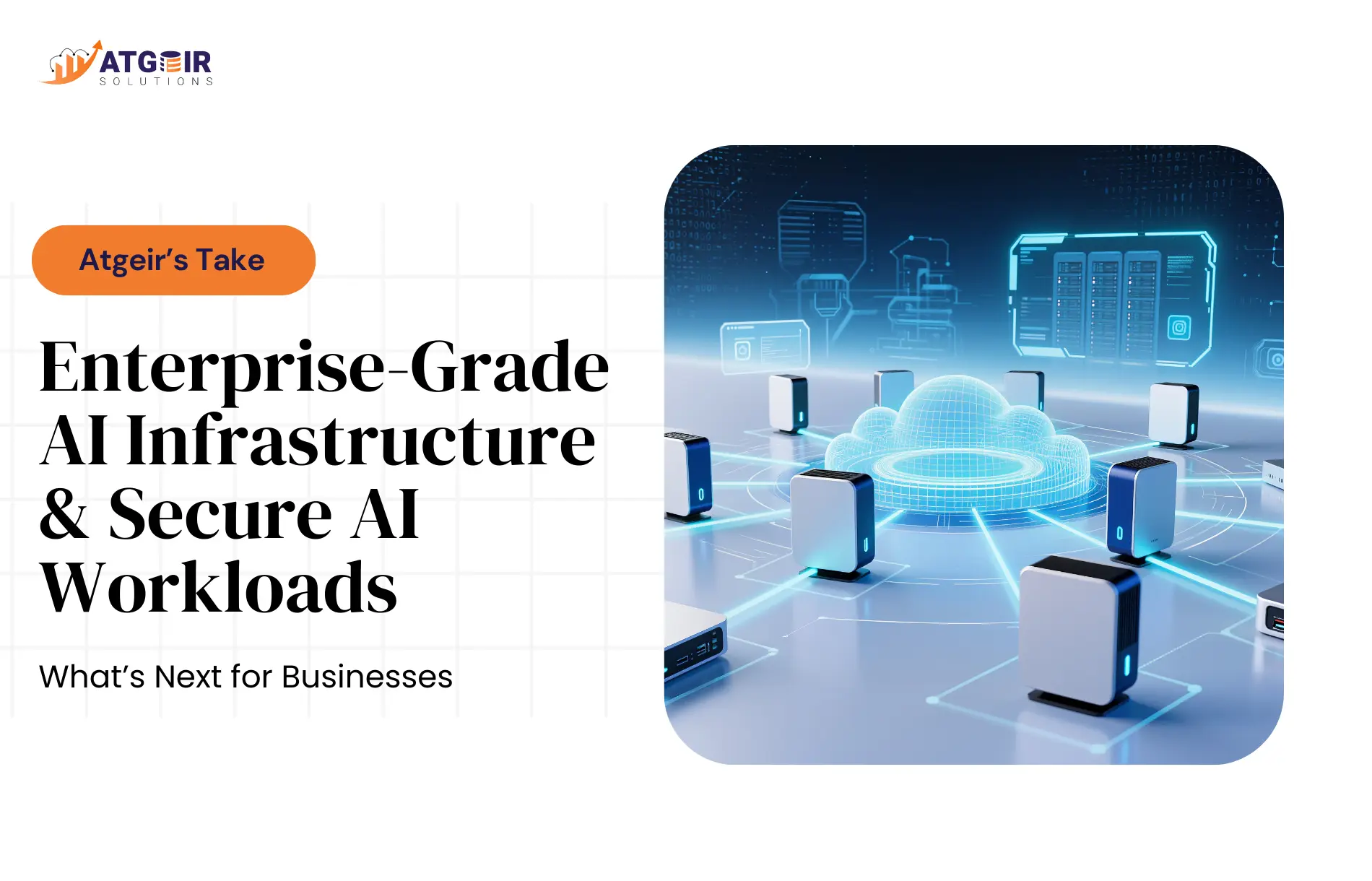 Enterprise AI Infrastructure: Build for Scale
